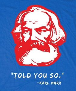 Karl Marx T-shirt - I Told You So - Funny Marxist Tees | ALLRIOT