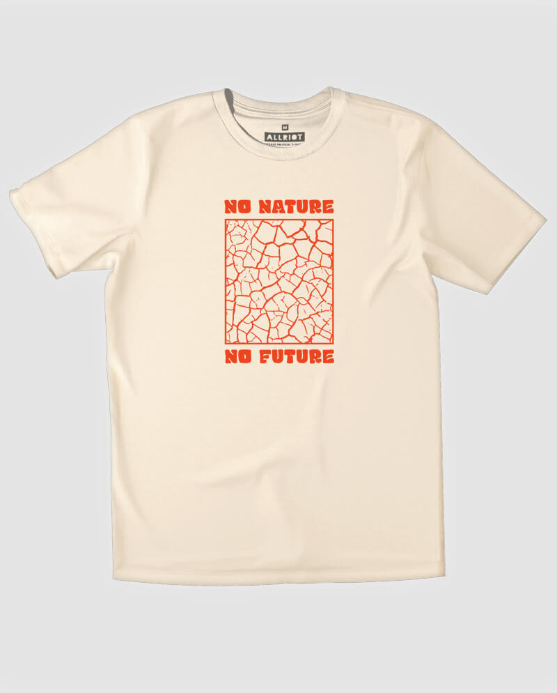 No Nature No Future T-shirt - Protect The Planet | ALLRIOT