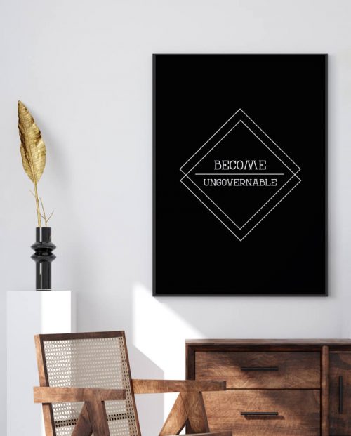 Become Ungovernable Poster | ALLRIOT Minimalist Wall Art