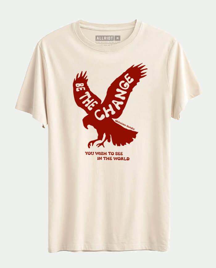Be The Change You Wish To See In The World T-shirt | ALLRIOT